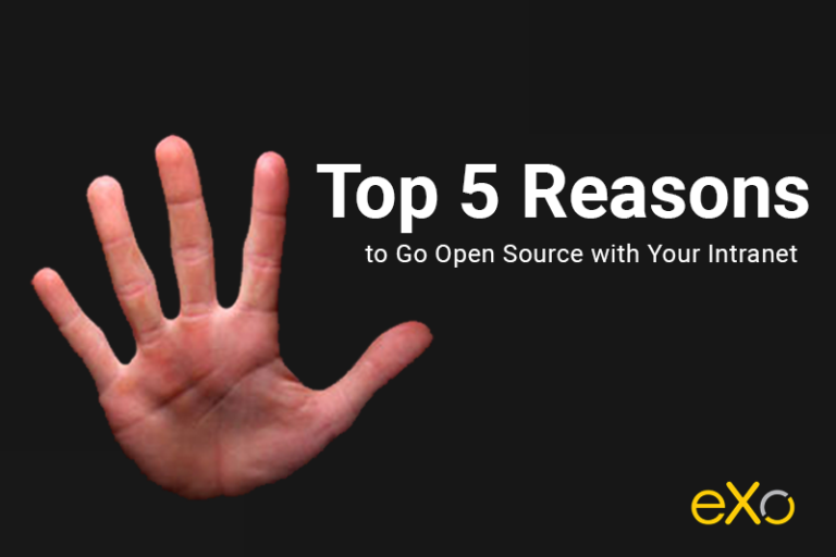 5-reasons-open-source-intranet - eXo Platform
