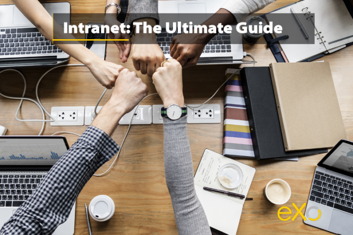 The Essential Intranet Guide: definition, features, benefits ...